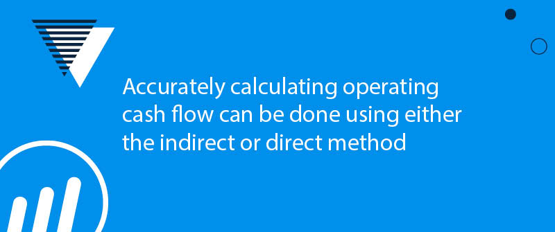 What Is Operating Cash Flow? Definition & Examples - Milestone